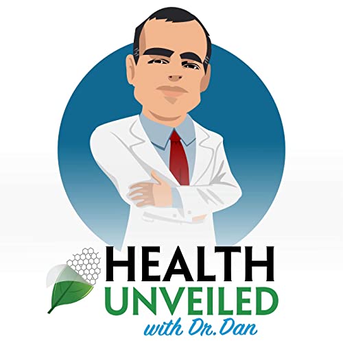 Amazon.com: Health Unveiled with Dr. Dan : Dan Gubler: Books
