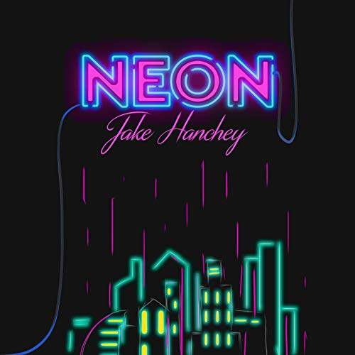 Neon by Jake Hanchey on Amazon Music - Amazon.com