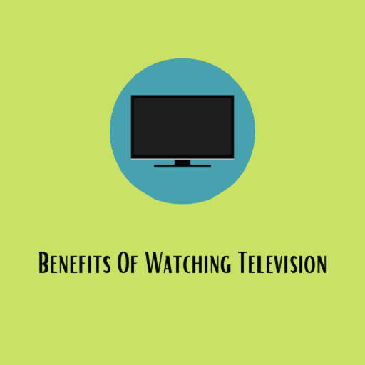 Benefits Of watching Television - App on the Amazon Appstore