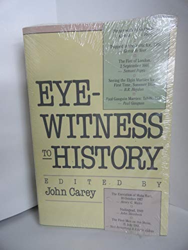 Eyewitness to History - Anthology of All-Time Front Page Stories: Carey ...