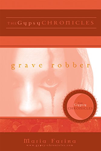 Amazon.com: Grave Robber: The Gypsy Chronicles eBook : Farina, Maria: Books