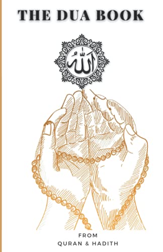 Snapklik.com : The Dua Book: This Book Contains A Collection Of More ...