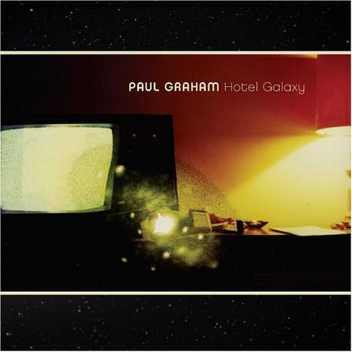 Paul Graham - Hotel Galaxy - Amazon.com Music