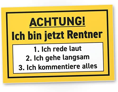 Amazon.de: DankeDir! Bin jetzt Rentner - 30 x 20 cm Schild - Frauen ...