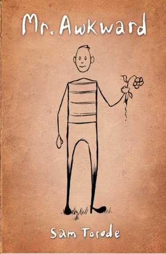 Mr. Awkward: And Other Comics: Torode, Sam: 9781479389797: Amazon.com ...