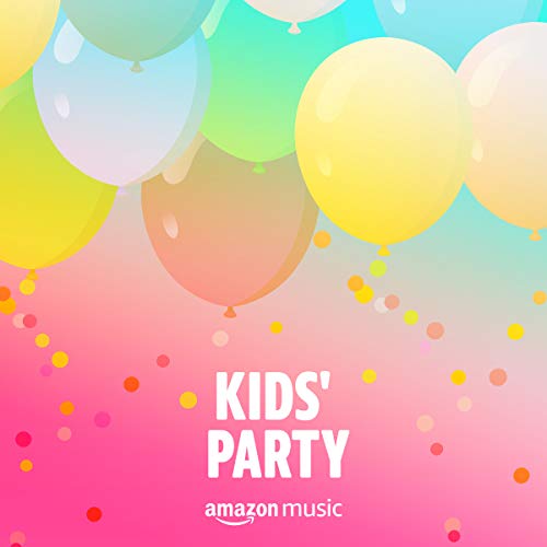 Kids' Party on Amazon Music Unlimited