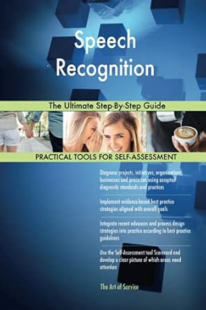 Speech Recognition The Ultimate Step-By-Step Guide: Gerardus Blokdyk ...