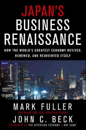 Japan's Business Renaissance: How the World's Greatest Economy Revived ...