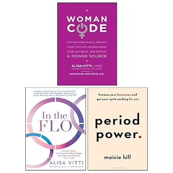 WomanCode By Alisa Vitti, In the FLO By Alisa Vitti and Period Power By ...