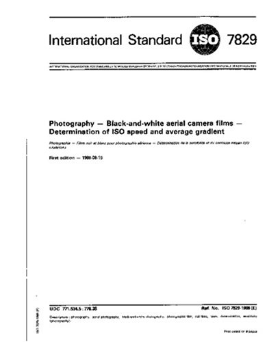 ISO 7829:1986, Photography - Black-and-white aerial camera films ...