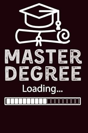Master’s Degree Loading... Please Wait: Funny Academic-Themed Lined ...