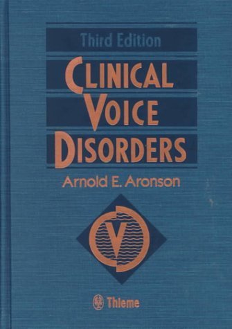 Clinical Voice Disorders: An Interdisciplinary Approach: 9780865773370 ...