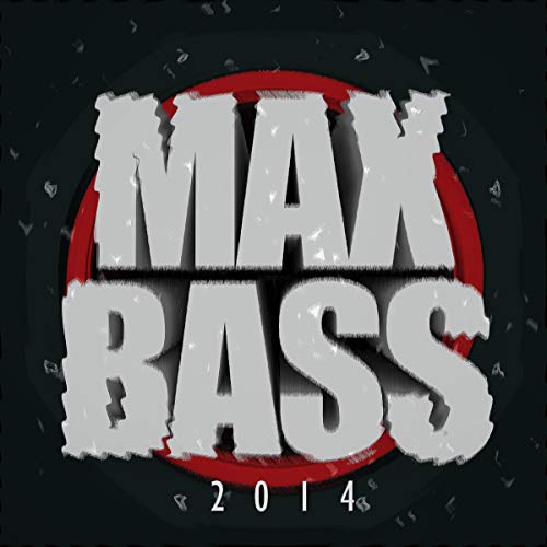 Amazon MusicでBass DJ'sのMax Bass 2014を再生する