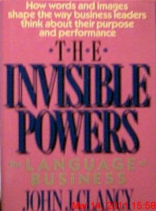 The Invisible Powers: Language of Business (Issues in organization ...