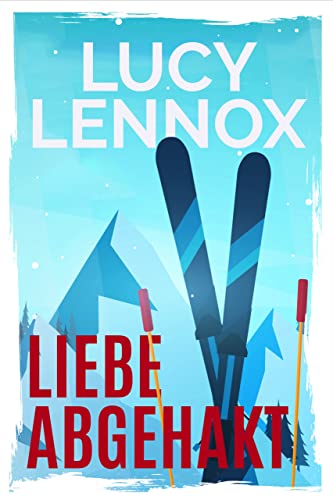 Liebe abgehakt (German Edition) - Kindle edition by Lennox, Lucy, McHart, Chris. Romance Kindle ...