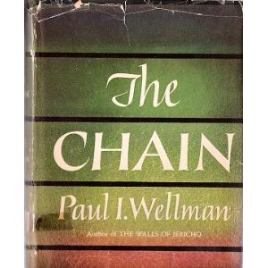 The Chain, a Novel: wellman, paul: Amazon.com: Books
