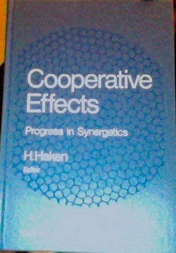 Cooperative effects: Progress in synergetics : lectures given at a ...