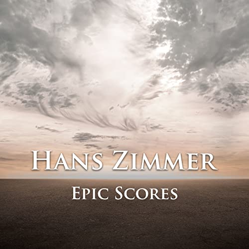 Play Hans Zimmer: Epic Scores by Hans Zimmer on Amazon Music
