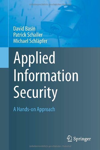 Applied Information Security: A Hands-on Approach 2011 edition by Basin ...