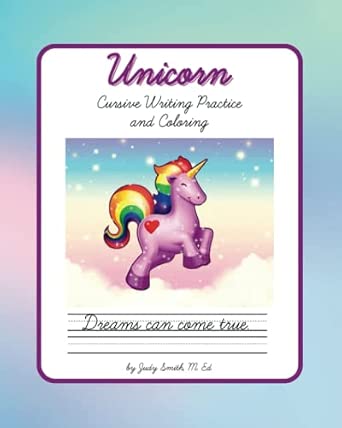 Unicorn Cursive Handwriting Practice and Coloring: Unicorns Cursive ...