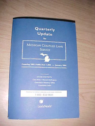 Quarterly Update for Michigan Compiled Law Service - January 2004 ...