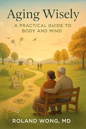 Amazon.com: Aging Wisely: A Practical Guide To Body and Mind eBook ...