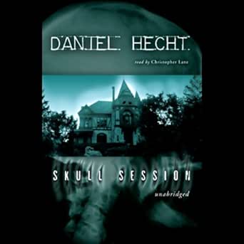 Amazon.com: Skull Session (Audible Audio Edition): Daniel Hecht, Christopher Lane, Blackstone ...