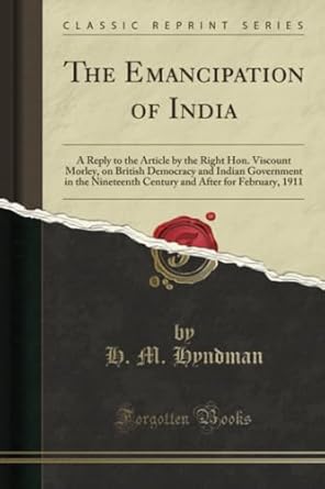 Buy The Emancipation of India: A Reply to the Article by the Right Hon ...