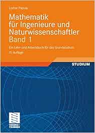 Mathematik für Ingenieure und Naturwissenschaftler Band 1 : Papula, Lothar: Amazon.de: Bücher