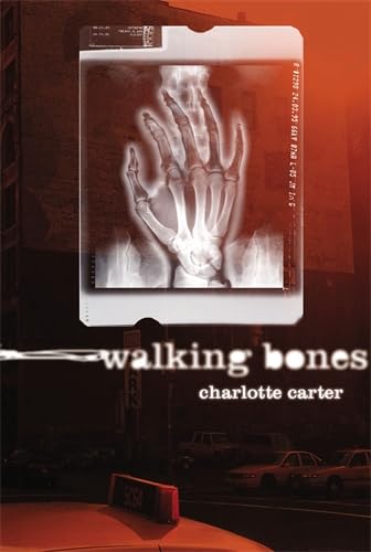 Walking Bones (High Risk Books): Carter, Charlotte: 9781852426804 ...