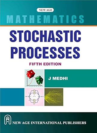 Stochastic Processes: J. Medhi: 9789389802245: Amazon.com: Books