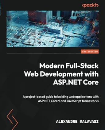 ASP.NET Core 9 Full-Stack Development Projects : Alexandre Malavasi: Amazon.in: Books