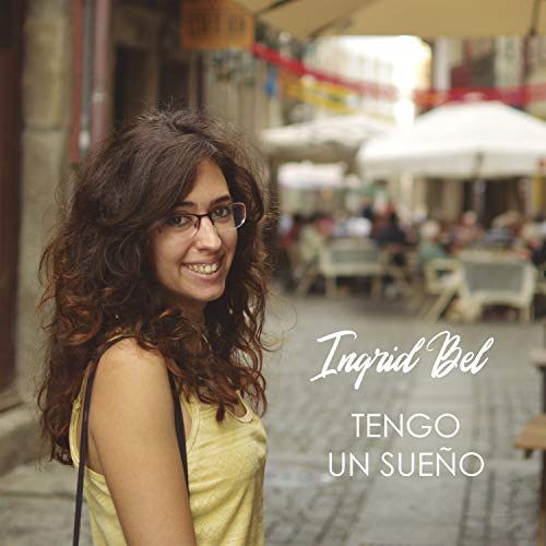 Spiele Tengo un sueño von Ingrid Bel auf Amazon Music ab