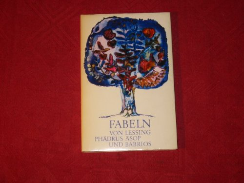 *FABELN VON LESSING, PHÄDRUS, ÄSOP, BARRIOS* Mit Illustrationen ...
