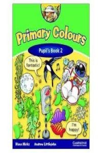 Amazon.com: Primary Colours 2 Pupil's Book: 9780521667333: Hicks, Diana ...