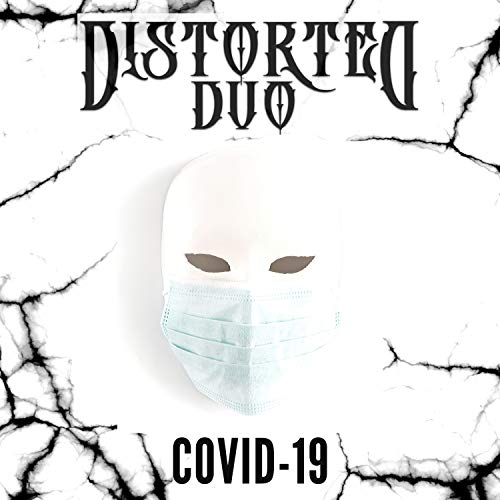 Play Covid-19 by Distorted Duo on Amazon Music