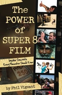 The Power of Super 8 Film - Insider Secrets Every Filmmaker Should Know ...
