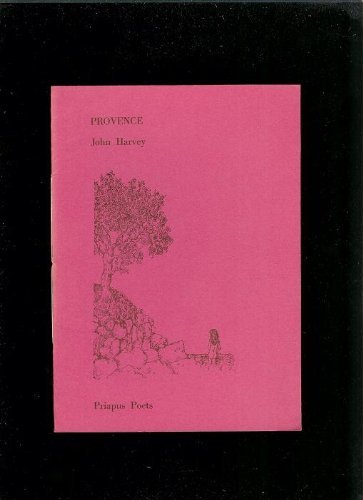 Provence (Priapus poets): Harvey, John: Amazon.com: Books