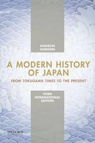 A Modern History of Japan: From Tokugawa Times To The Present: Amazon ...