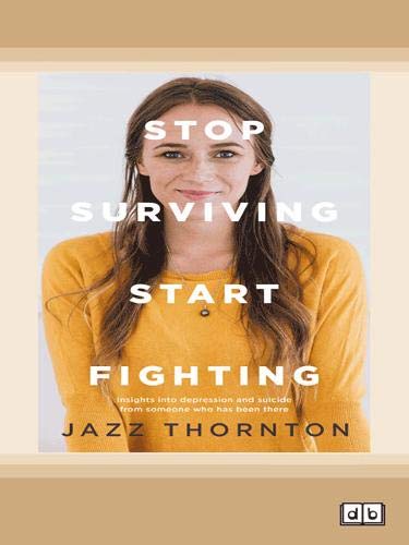 Stop Surviving Start Fighting : Thornton, Jazz: Amazon.in: Books
