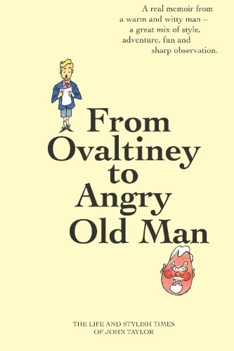Amazon.com: From Ovaltiney to Angry Old Man: The Life and Times of John ...