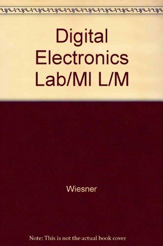 Digital Electronics Lab/ml L/M: WIESNER: 9780132116817: Amazon.com: Books