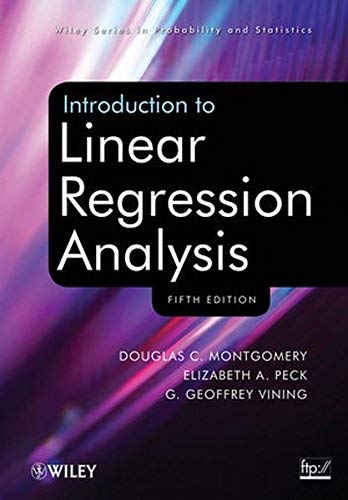 Introduction to Linear Regression Analysis (Wiley Series in Probability ...