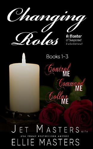 Changing Roles: Command Me/Control Me/Collar Me: Books 1-3 - Kindle ...