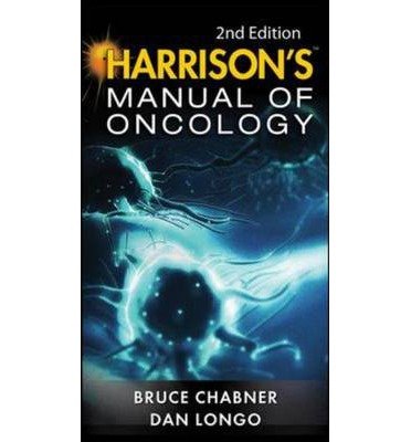 [(Harrisons Manual of Oncology)] [Author: Bruce A. Chabner] published ...