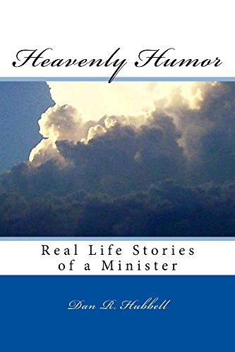 Amazon.com: Heavenly Humor: Real Life Stories of a Minister eBook ...