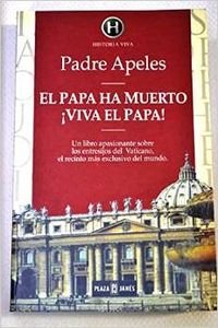 Amazon.com: El papa ha muerto, ¡viva el papa!: 9788401550041: José ...