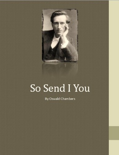 So Send I You (Hyperlinked Version) - Kindle edition by Chambers ...