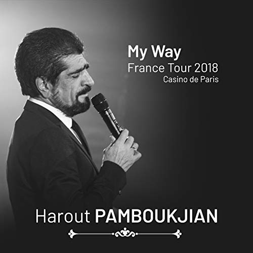 Play My Way France Tour 2018 - Casino De Paris by Harout Pamboukjian on ...