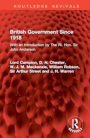 Amazon.com: British Government Since 1918: With an Introduction by The ...